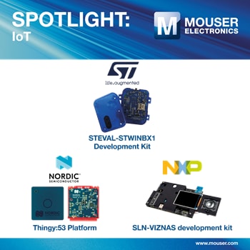 Mouser Offers a Wide Range of Development Kits to Speed IoT Prototyping ...